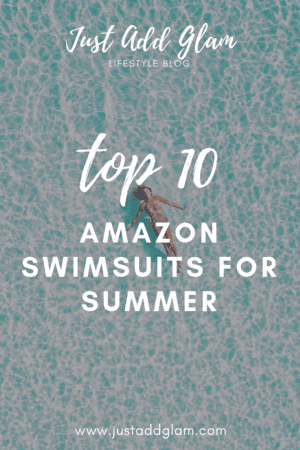 Best Amazon Swimsuits for Summer | Fashion | Just Add Glam